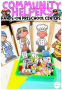 Community Helpers Centers Preschool - Kindergarten Rocks Resources